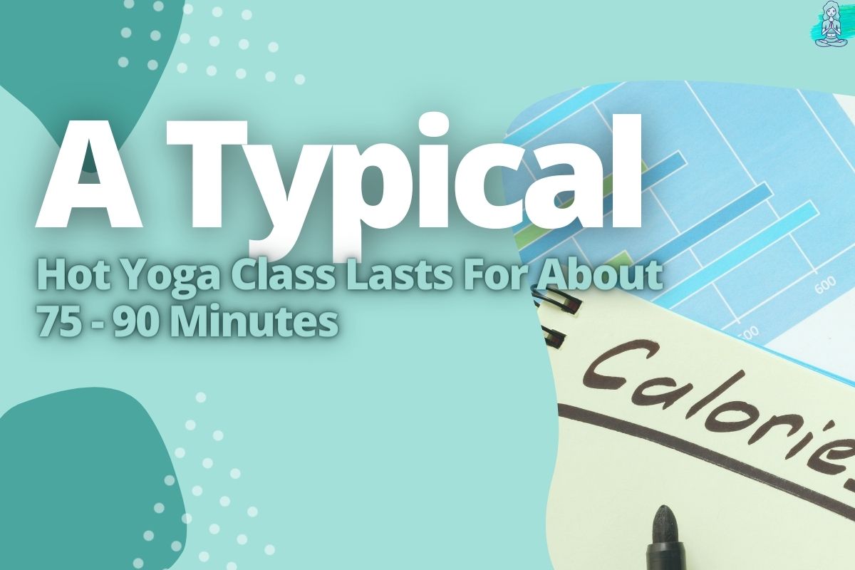 How Many Calories Do You Burn In A Hot Yoga Class (Hint: A Lot)